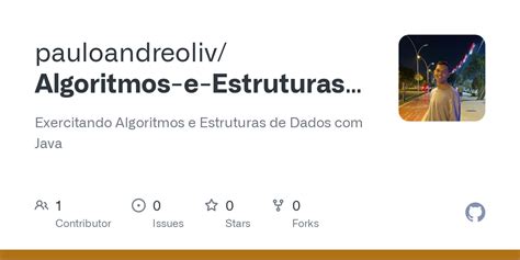 Github Pauloandreolivalgoritmos E Estruturas De Dados Exercitando