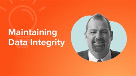 Maintain Data Integrity Video Overview Quest