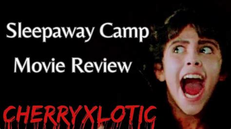Sleepaway Camp 1983 Movie Review Cherry Films Youtube
