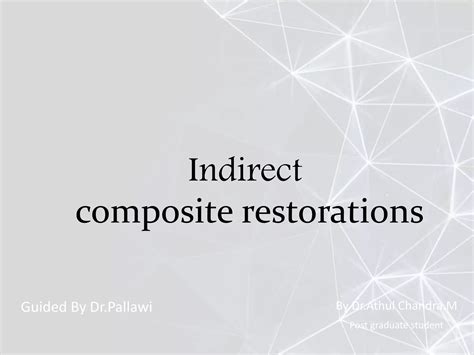 Indirect Composite Restorations Pptx