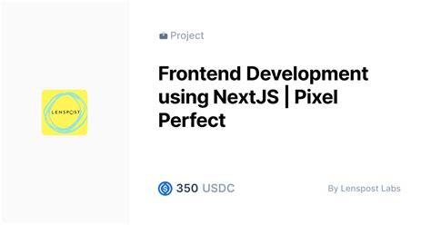 Frontend Development Using Nextjs Pixel Perfect By Lenspost Labs