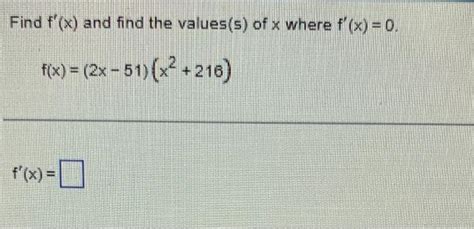 Solved Find F X And Find The Values S Of X Where Chegg Com