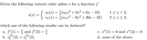 solved given the following natural cubic spline s for a