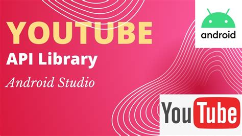 Integrating Youtube Api Into Android Studio Play Video On Youtube Player Youtbe API YouTube