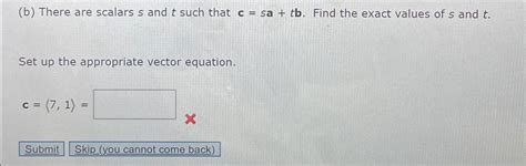 Solved B ﻿there Are Scalars S ﻿and T ﻿such That Csatb