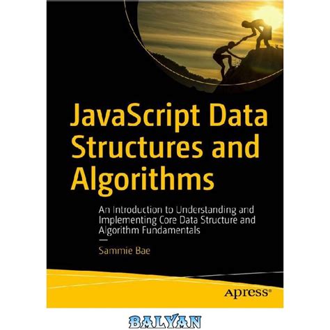 خرید و قیمت دانلود کتاب Javascript Data Structures And Algorithms An Introduction To