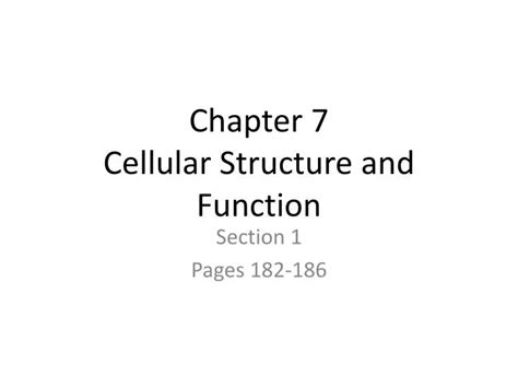 Ppt Chapter 7 Cellular Structure And Function Powerpoint Presentation Id 6310546