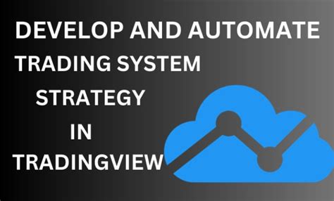Code And Develop An Automated Pine Script Based On Your Strategy By