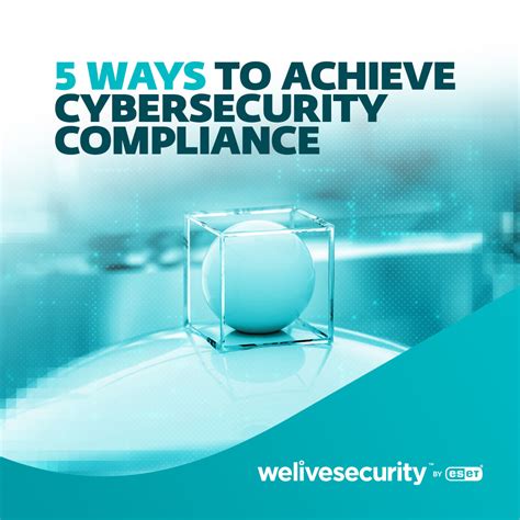 Achieving Cybersecurity Compliance In 5 Steps Eset Ireland