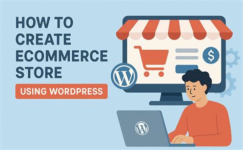 How To Build A Wordpress Ecommerce Store Without Wasting Time Or Money