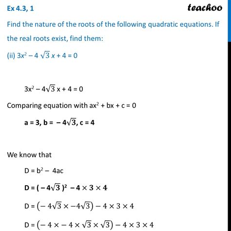 Find Nature Of Roots Of Quadratic Equation 3x2 4√3x 4 0 And