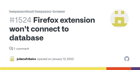 Firefox Extension Wont Connect To Database · Issue 1524 · Keepassxrebootkeepassxc Browser