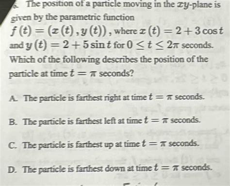 solved the position of a particle moving in the xy plane is given by
