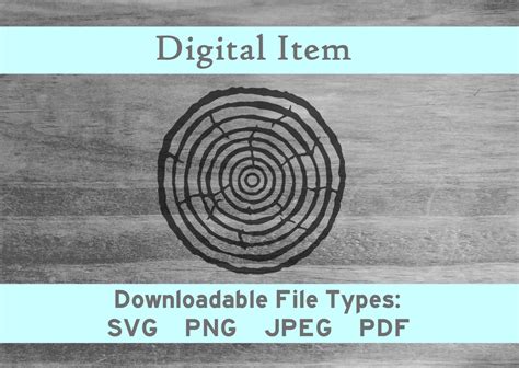 Tree Rings Svg Png Jpeg Pdf Digital File Download NOT A Physical Item Please Read Description