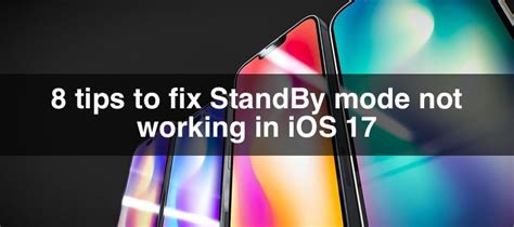 Tips To Fix StandBy Mode Not Working In IOS