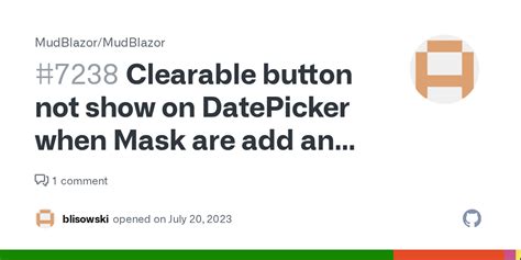 Clearable Button Not Show On Datepicker When Mask Are Add And Value Is Set Issue