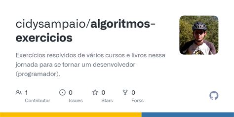 Github Cidysampaio Algoritmos Exercicios Exerc Cios Resolvidos De V Rios Cursos E Livros