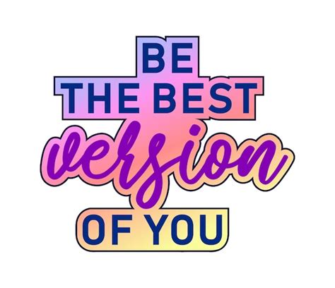 Be Best Version You Images Free Download On Freepik