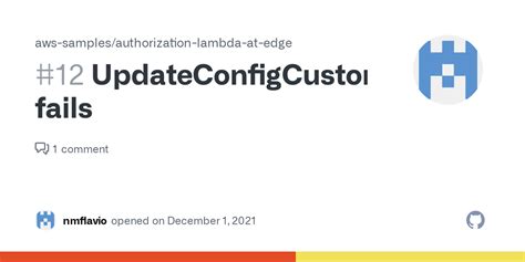 Updateconfigcustom Fails Issue Aws Samples Authorization Lambda At Edge Github