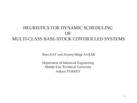 Ppt Heuristics For Dynamic Scheduling Of Multi Class Base Stock Controlled System S
