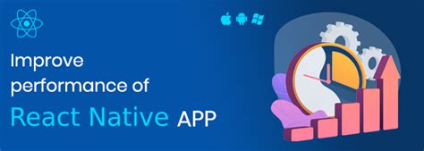 How To Improve The Performance Of Your React Native App Hk Infosoft