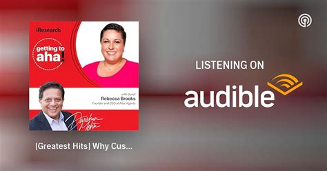 [greatest Hits] Why Customers Act The Way They Do With Rebecca Brooks