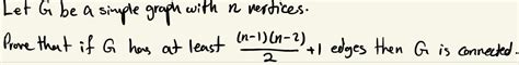 Solved Let G ﻿be A Simple Graph With N ﻿verticesprove That