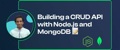 building a crud api with node js and mongodb dev community