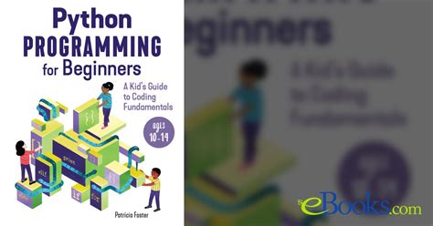 Python Programming For Beginners By Patricia Foster Ebook