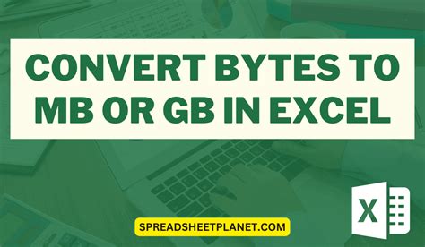 Convert Bytes To MB Or GB In Excel 2 Easy Ways
