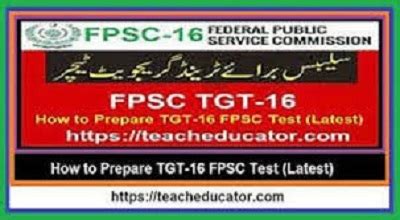How To Prepare TGT 16 FPSC Test For 2025 Latest