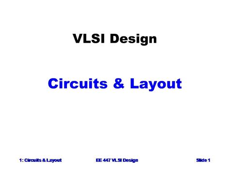 PPT VLSI Design Circuits Layout PowerPoint Presentation Free Download ID