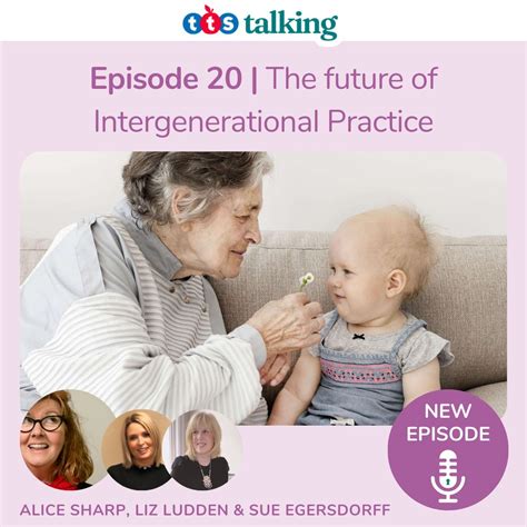 Ttstalking Unlockingkeyskills Earlyyears Keyskills Intergenerationalpractice Podcast Tts