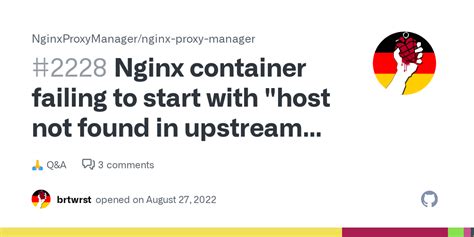 Nginx Container Failing To Start With Host Not Found In Upstream When