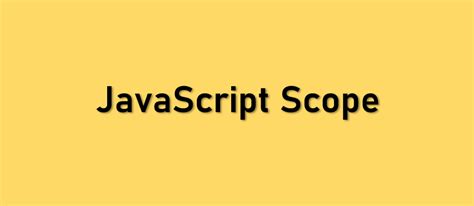 Javascript Scope란 무엇일까