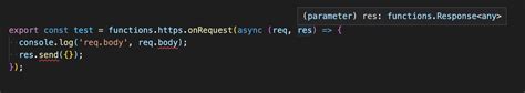 Body Does Not Exist On Type Request · Issue 977 · Firebasefirebase