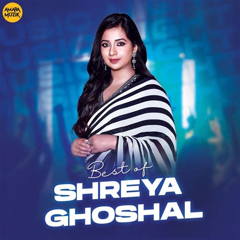 Shreya Ghoshal The Voice Of Magic Shreya Ghoshal Album Van Shreya