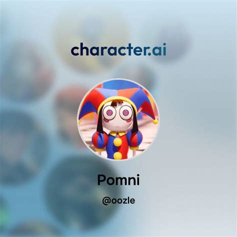 Chat With Pomni Character Ai Personalized Ai For Every Moment Of Your Day
