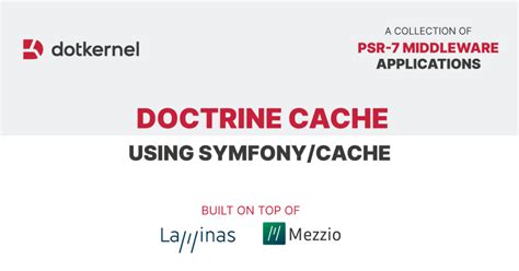 Doctrine Cache Using Symfony Cache Dotkernel Headless Platform For Modern Web Applications