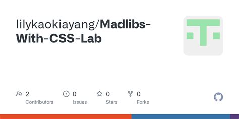 Github Lilykaokiayangmadlibs With Css Lab