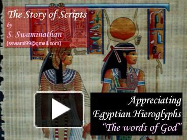 PPT Story Of Scripts Part 3 Egyptian Hieroglyphs PowerPoint