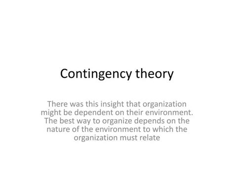 Ppt Contingency Theory Powerpoint Presentation Free Download Id 3099225