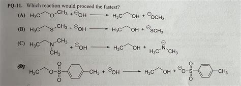 solved pq 11 ﻿which reaction would proceed the