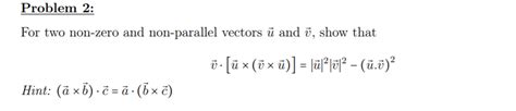Solved Problem For Two Non Zero And Non Parallel Vectors Chegg