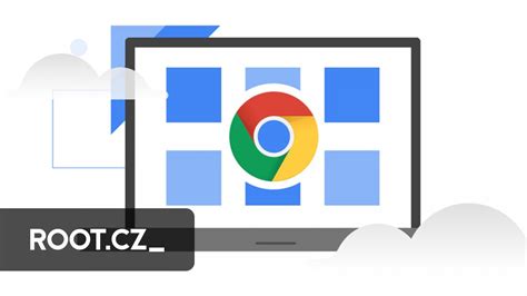 Chrome umožní proměnit libovolnou webovou stránku v aplikaci Root cz