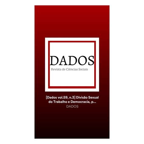 Podcast Dados Divisão Sexual do Trabalho e Democracia Dados