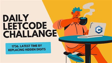 Dsa Daily Leetcode Challange 1736 Latest Time By Replacing Hidden
