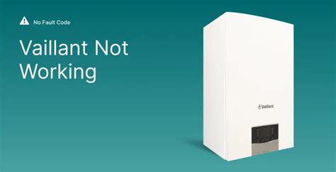 Troubleshooting A Vaillant Boiler With No Fault Code Iheat