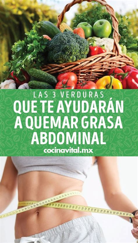 Las 3 Verduras Que Te Ayudarán A Quemar Grasa Abdominal En 2025