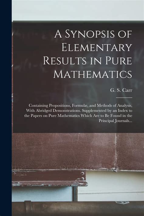 A Synopsis Of Elementary Results In Pure Mathematics Containing